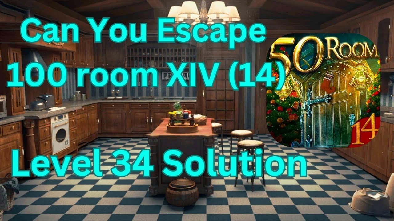 Can you escape the 100 room 14 Level 34 Solution - YouTube