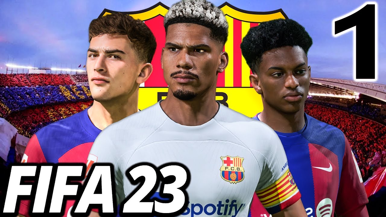 FIFA 23 FC BARCELONA CAREER MODE #1 || The RISE OF BARCA🔥 - YouTube