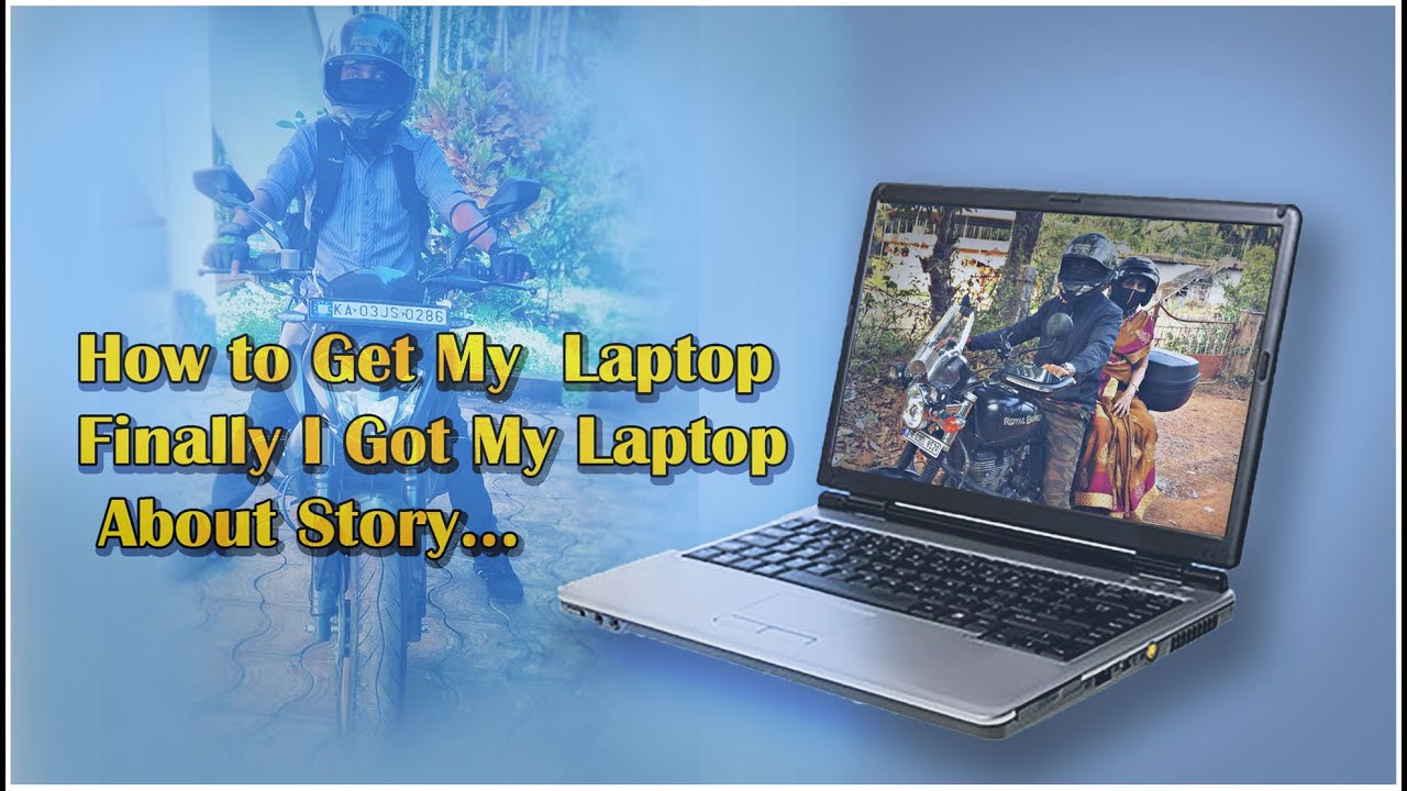 How to Get My Laptop || Finally I Got My Laptop || About Story - YouTube