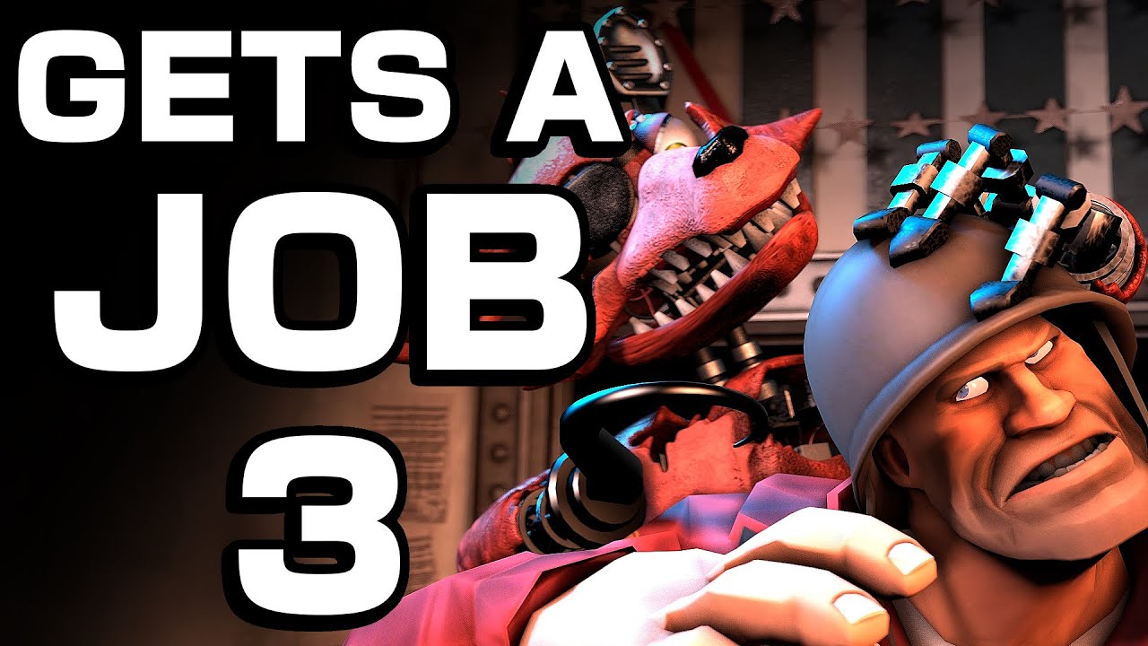 [SFM/FNaF] Soldier gets a Job at Freddy's - YouTube