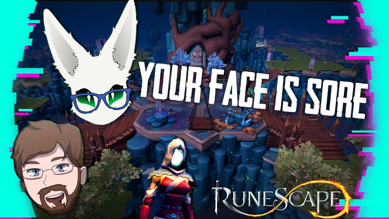Friends Play Runescape | "YOUR FACE IS SORE" - YouTube