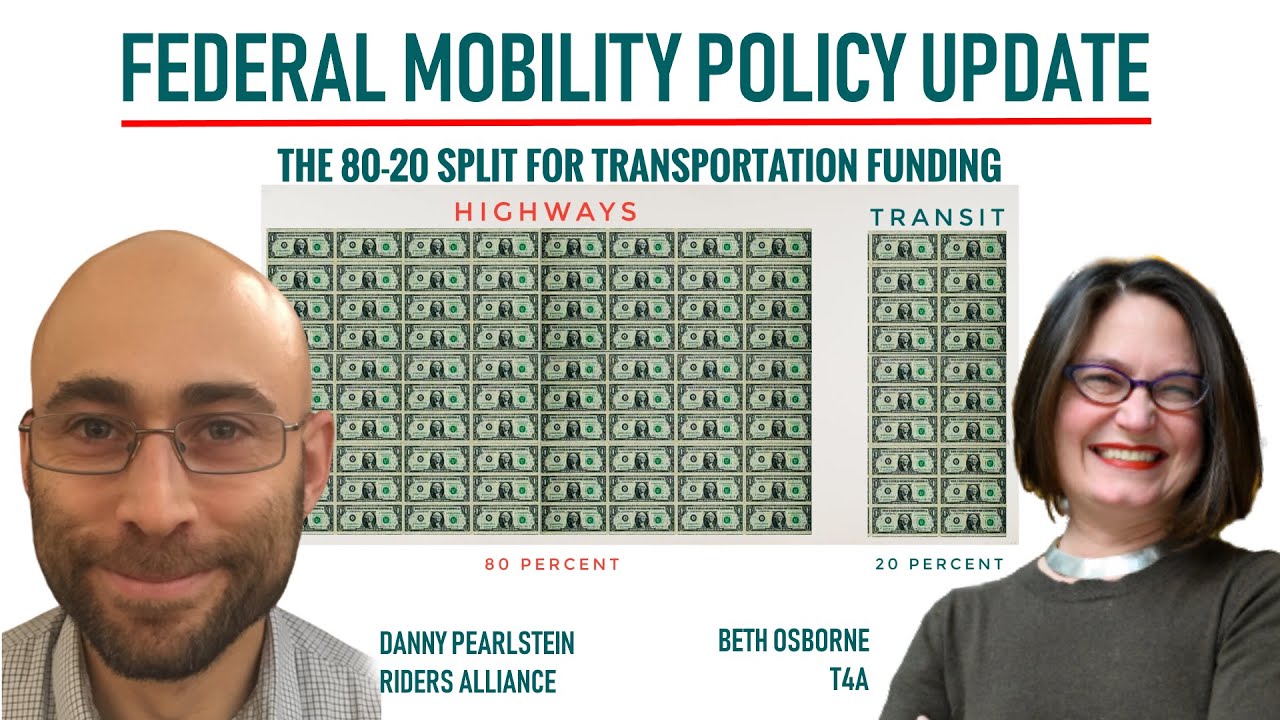 Federal Mobility Policy Update: from the 80-20 Split to Transit Parity ...