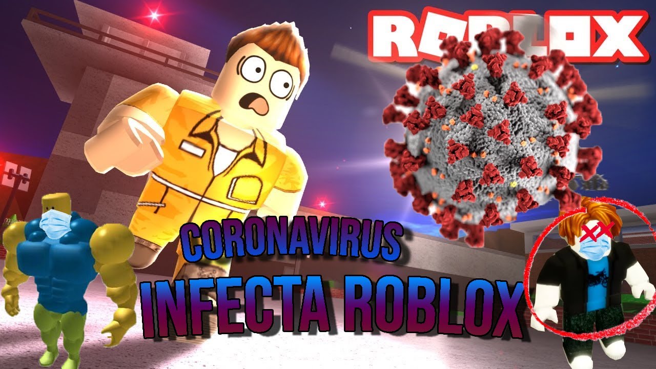 El Coronavirus llegando a Roblox - YouTube