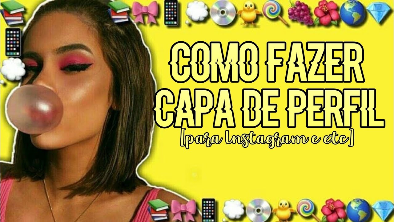 Como fazer capa de perfil diferente\\•hey cerejas•!🍒 - YouTube