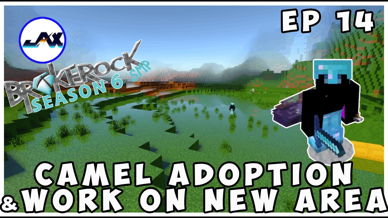Camel Adoption & Terraforming a New Area | MC 1.20 BrokeRock S06 SMP LP ...