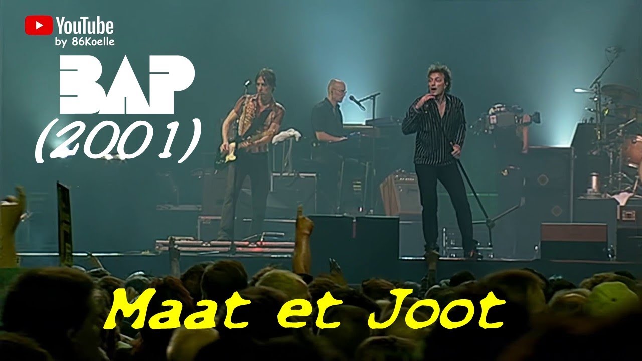 BAP - Maat et joot (Live Kölnarena 2001) - YouTube