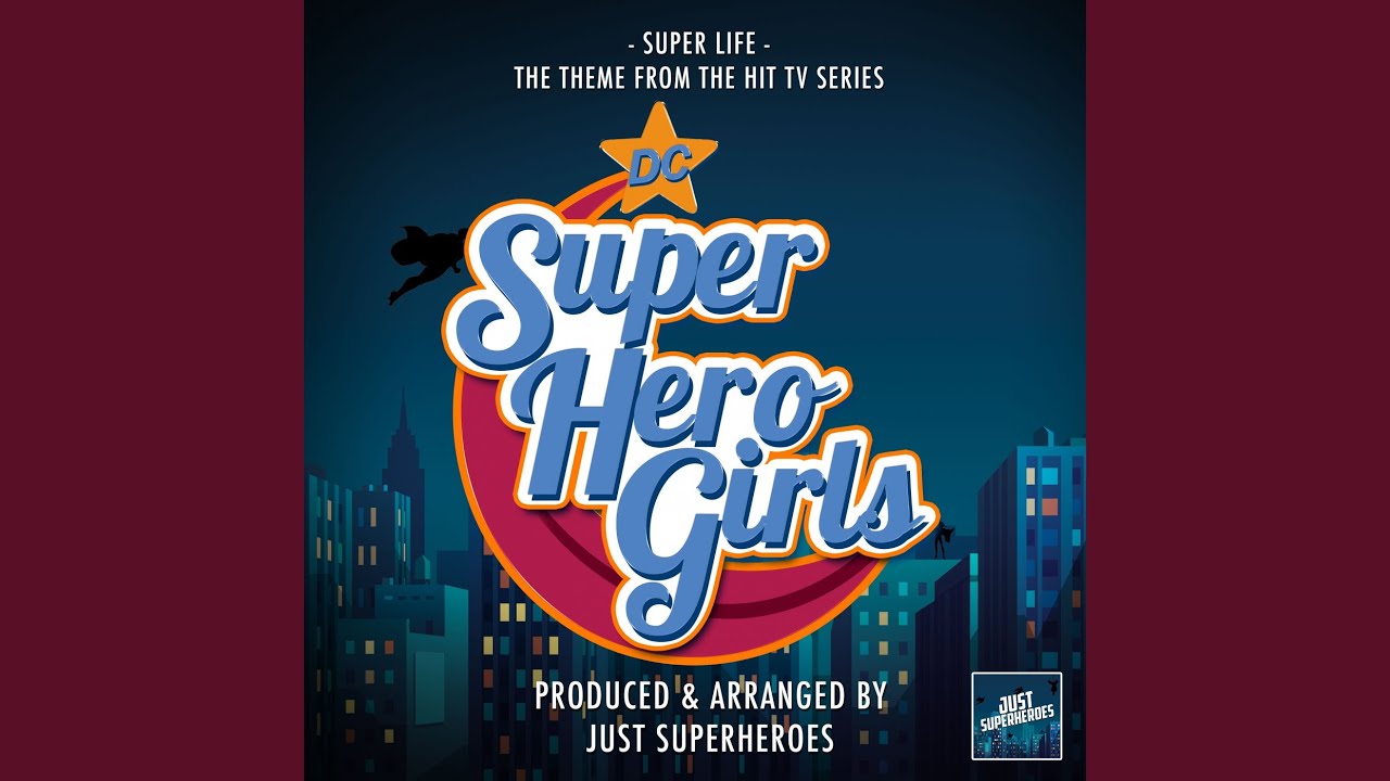 Super Life From Dc Super Hero Girls Youtube