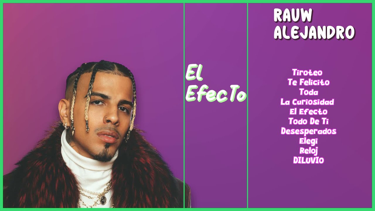 Rauw Alejandro-The ultimate hits anthology-Premier Songs Compilation ...