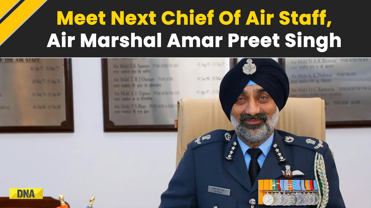 Kudos! Air Marshal Amar Preet Singh Appointed As New Chief Of Air Staff, Who Is He? - YouTube
