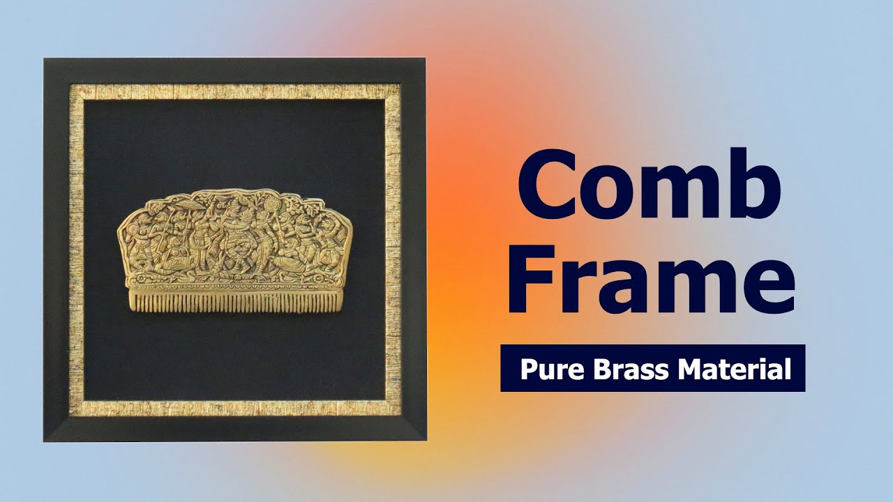 Pure Brass Comb Frame - YouTube
