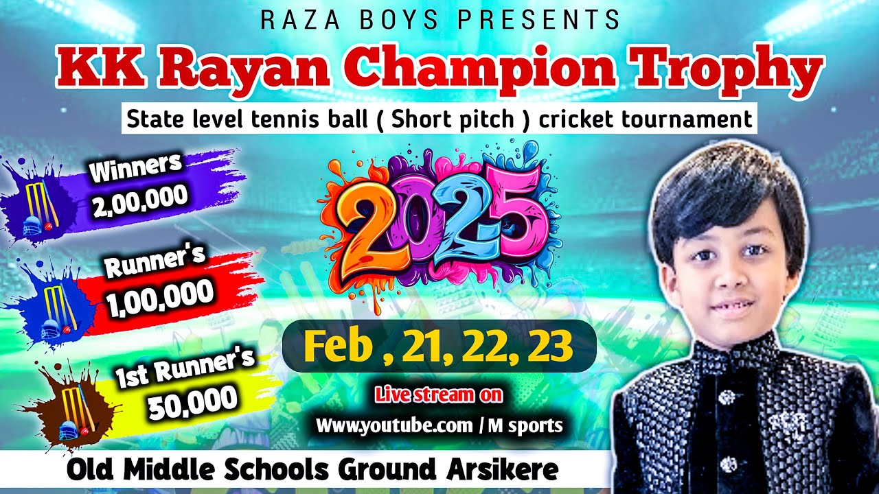|| K K RAYAN CHAMPION TROPHY 2025 || DAY 2 || ARSIKERE || - YouTube