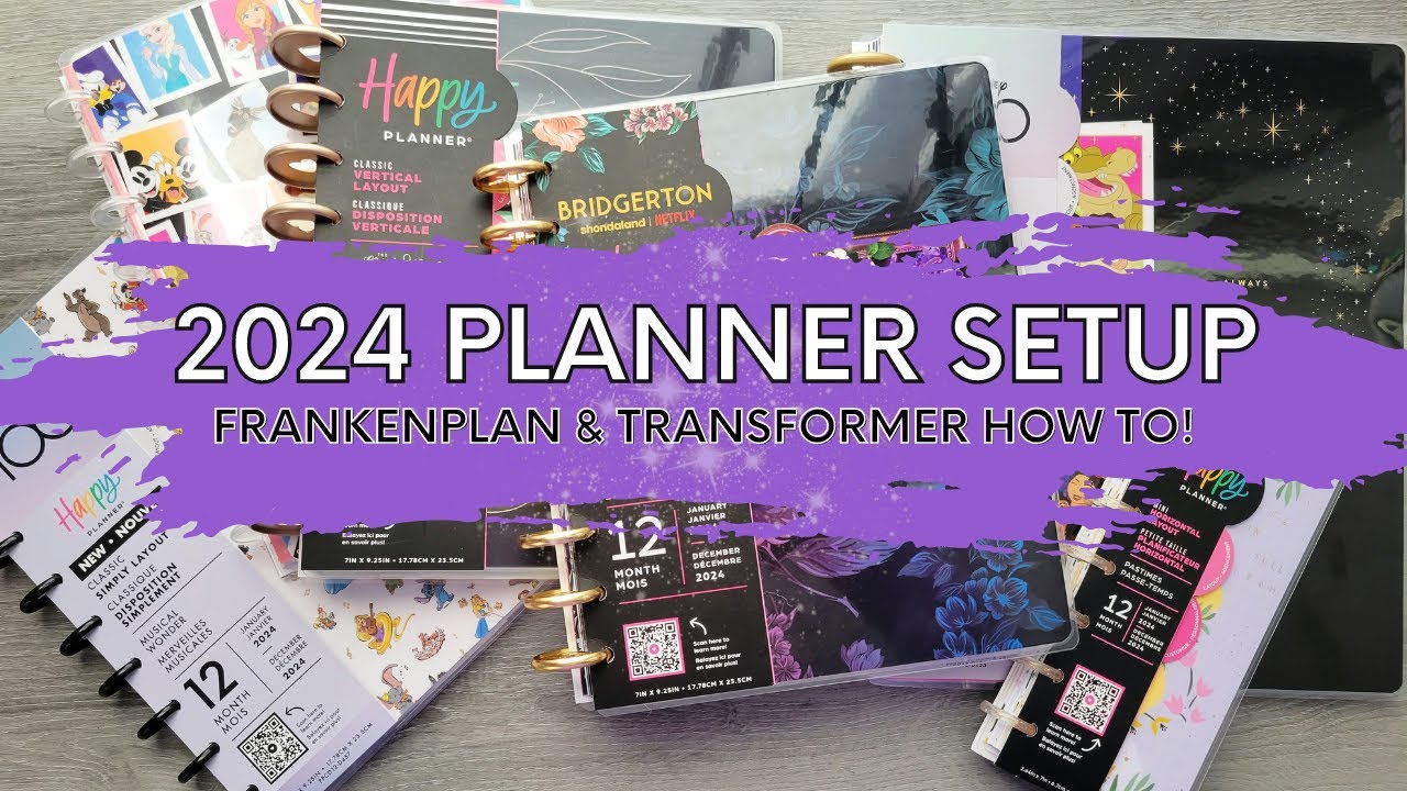 2024 Planner Setup + How To-Transformer & Frankenplan! - YouTube