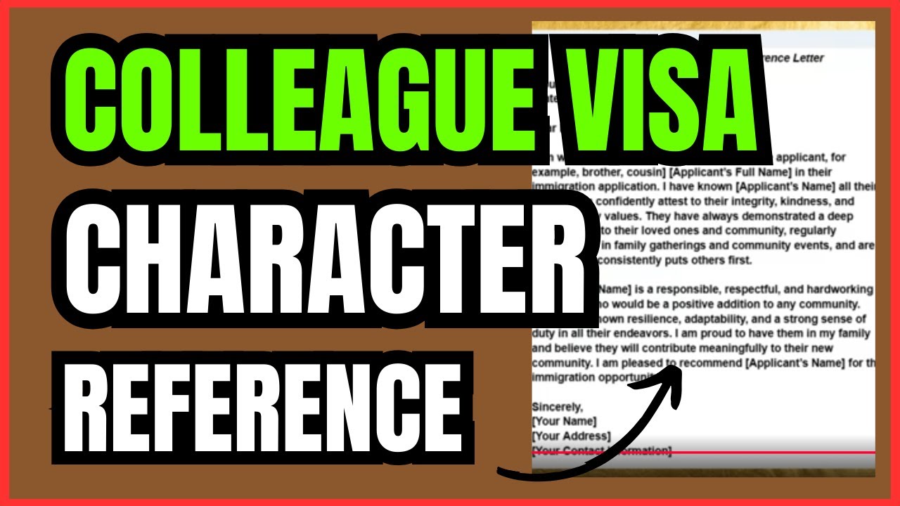 How to Write a Colleague Character Reference Letter for Visa | Easy ...