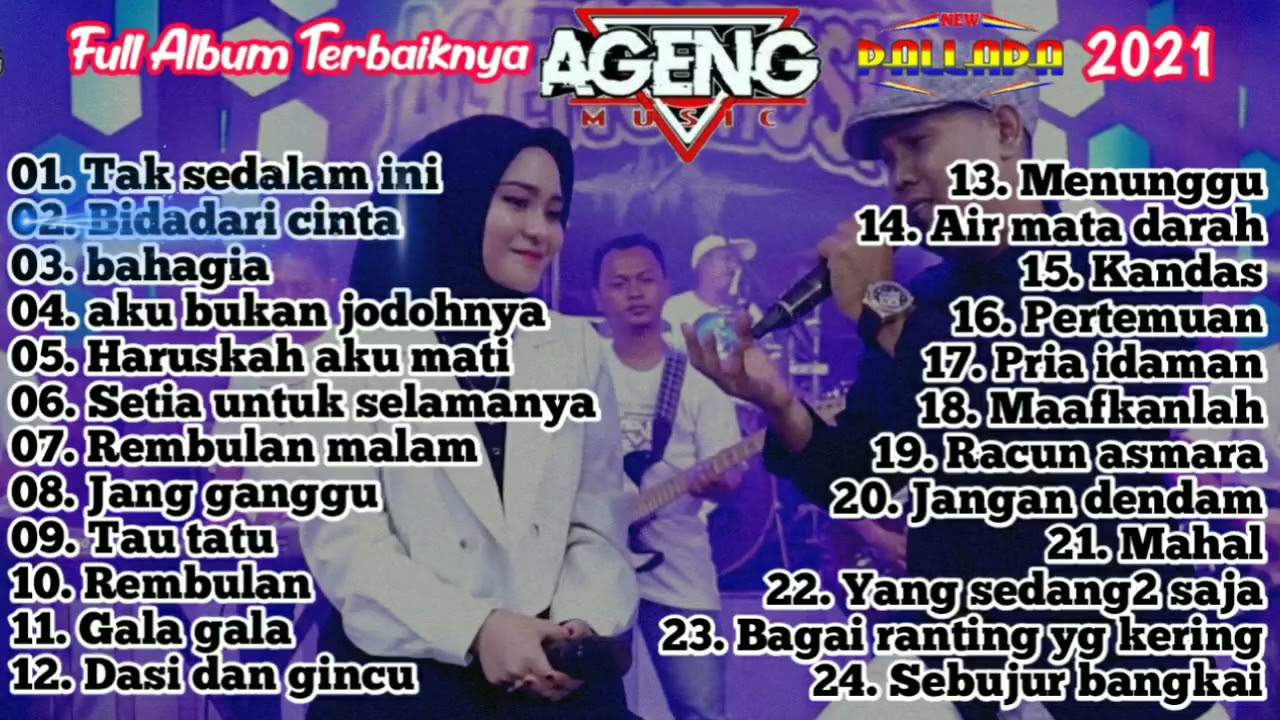 AGENG MUSIC FT NEW PALLAPA TERBARU FULL ALBUM TERBAIK 2021... - YouTube