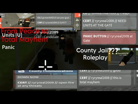 [County Jail Roleplay] Roblox: From Peace to total Mayhem - YouTube