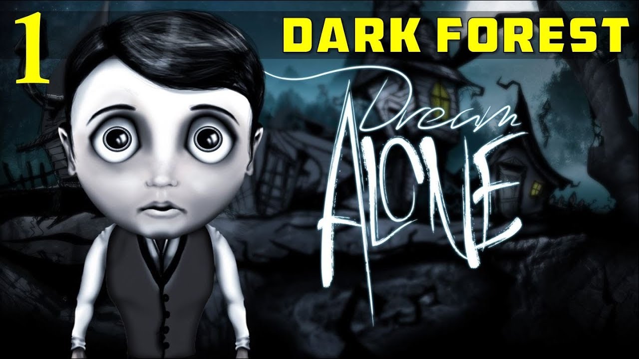 Dark Forest | DREAM ALONE Walkthrough (Part 1) - YouTube