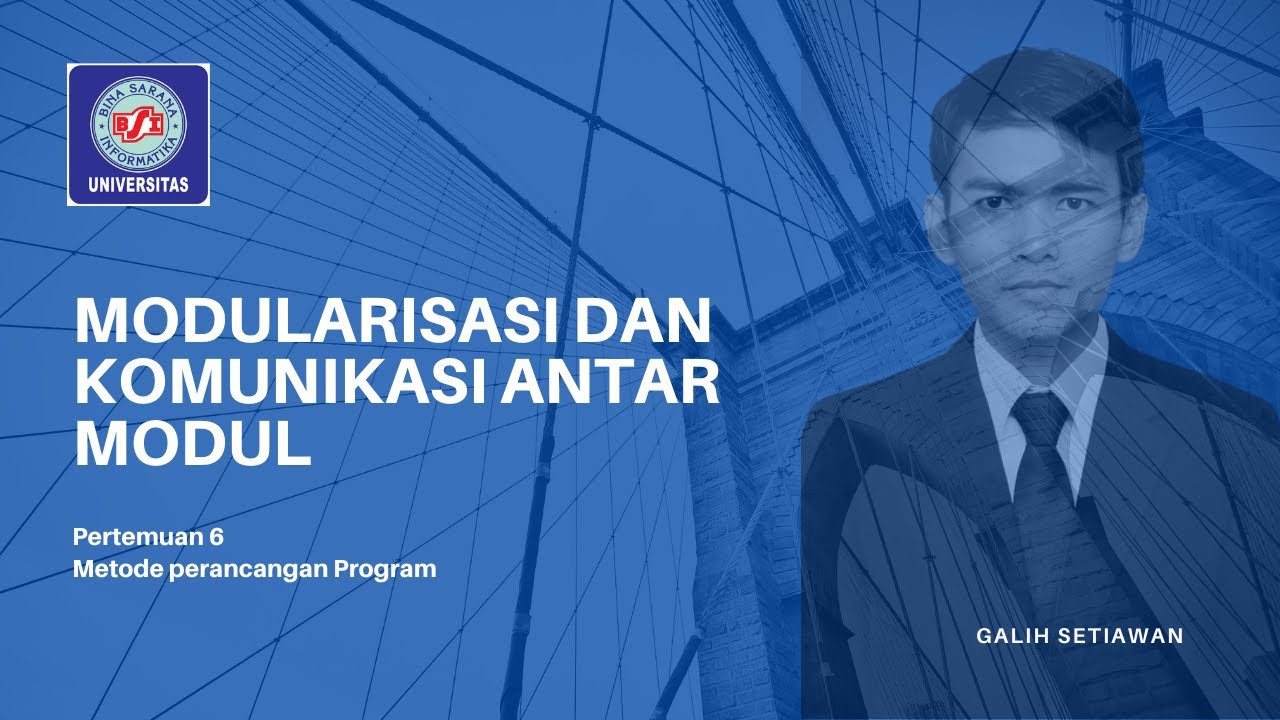 pertemuan 6 metode perancangan program modularisasi dan komunikasi antar modul - YouTube