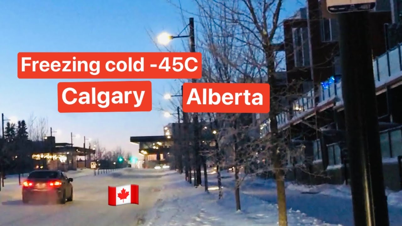 Freezing Cold -45.C morning in Calgary, Alberta, Canada | Extreme Cold ...