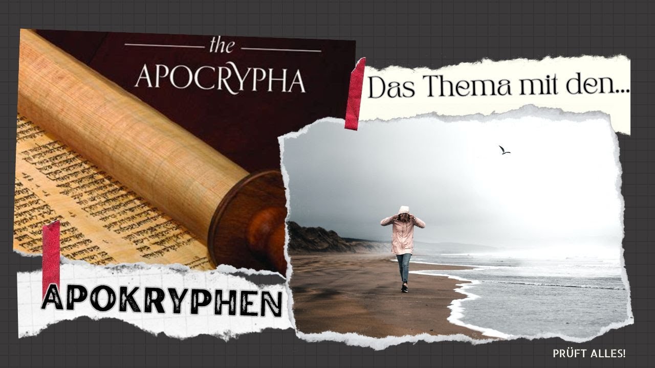 Das (wichtige) Thema mit den Apokryphen... - YouTube