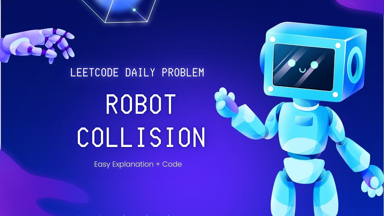 Robot Collision || LeetCode Daily Problem || Hard problem explained ...