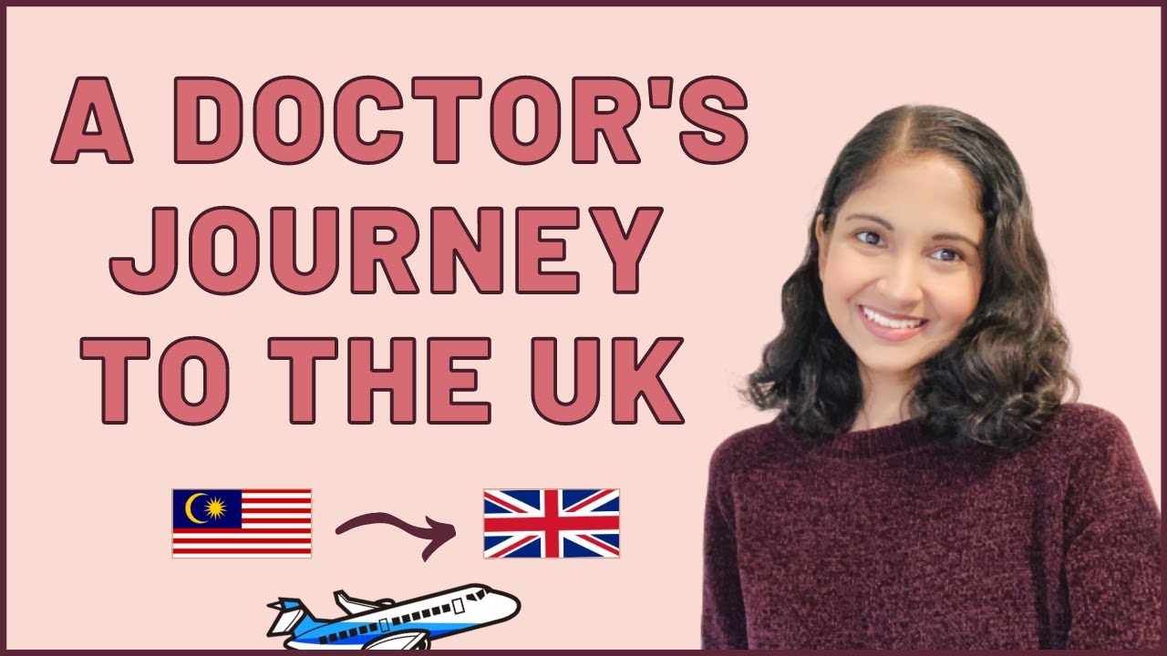 A DOCTOR'S JOURNEY TO THE UK & TOP TIPS FOR INTERNATIONAL DOCTORS |AD ...