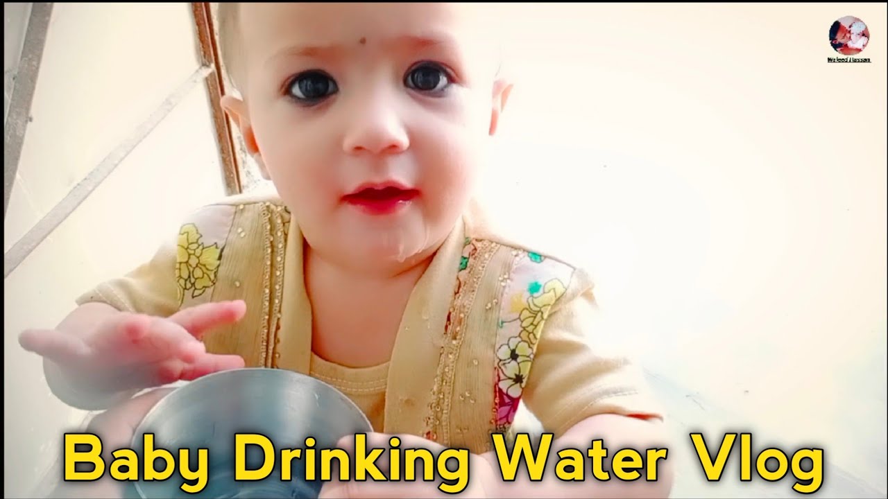 Baby Drinking Water | Vlog - YouTube