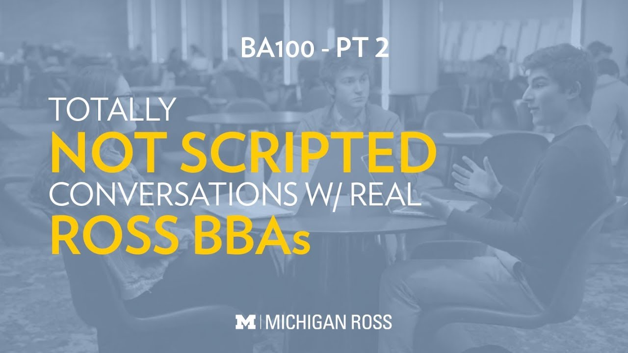 Michigan Ross BBA Students Discuss What Surprised Them During BA100 ...