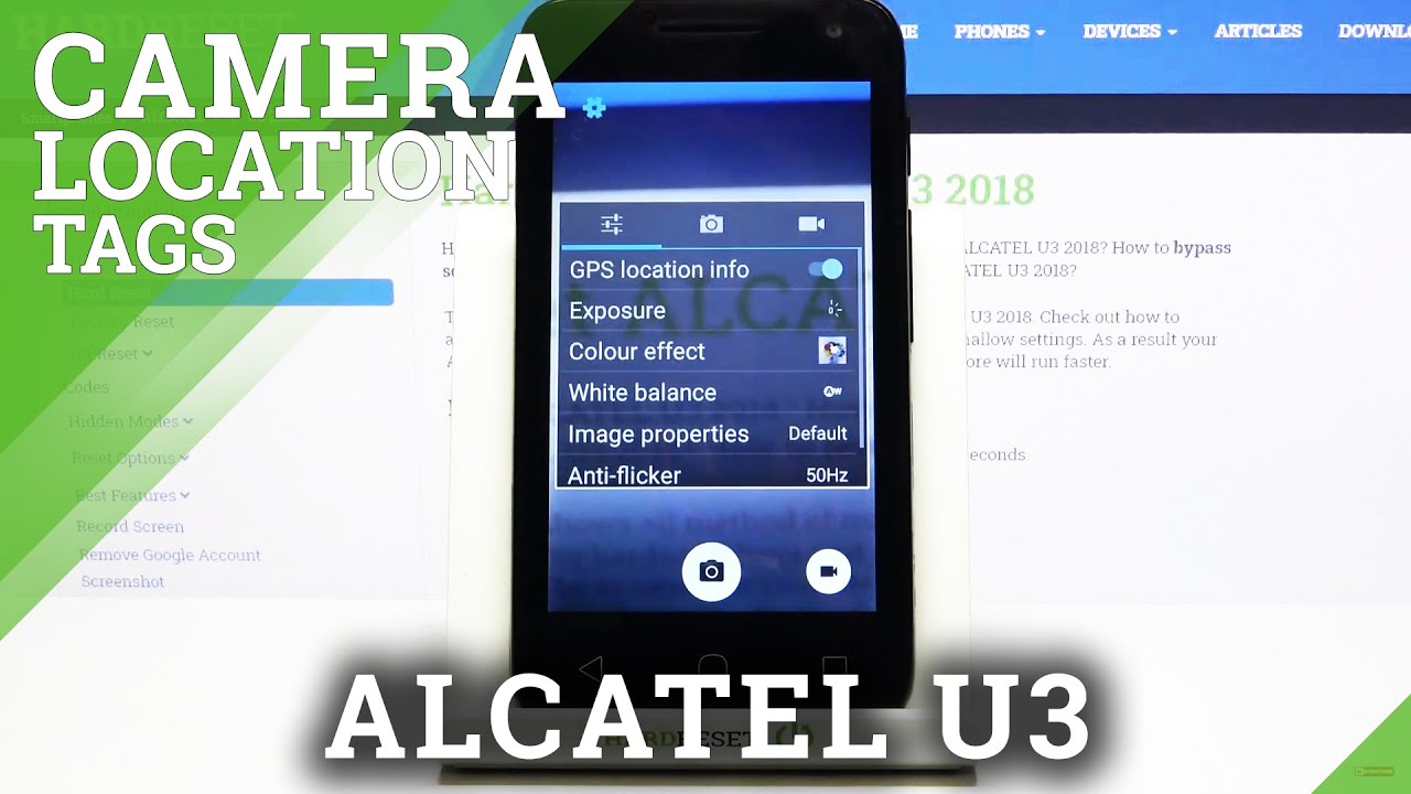 How to Enable Camera Location Tags in ALCATEL U3 – Disable Location ...