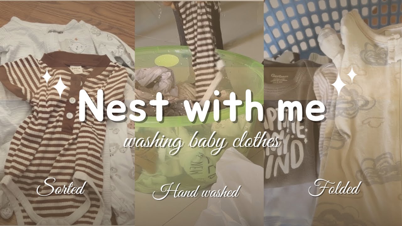 Nesting Mode Activated | Handwashing Baby Clothes & Getting Ready for ...