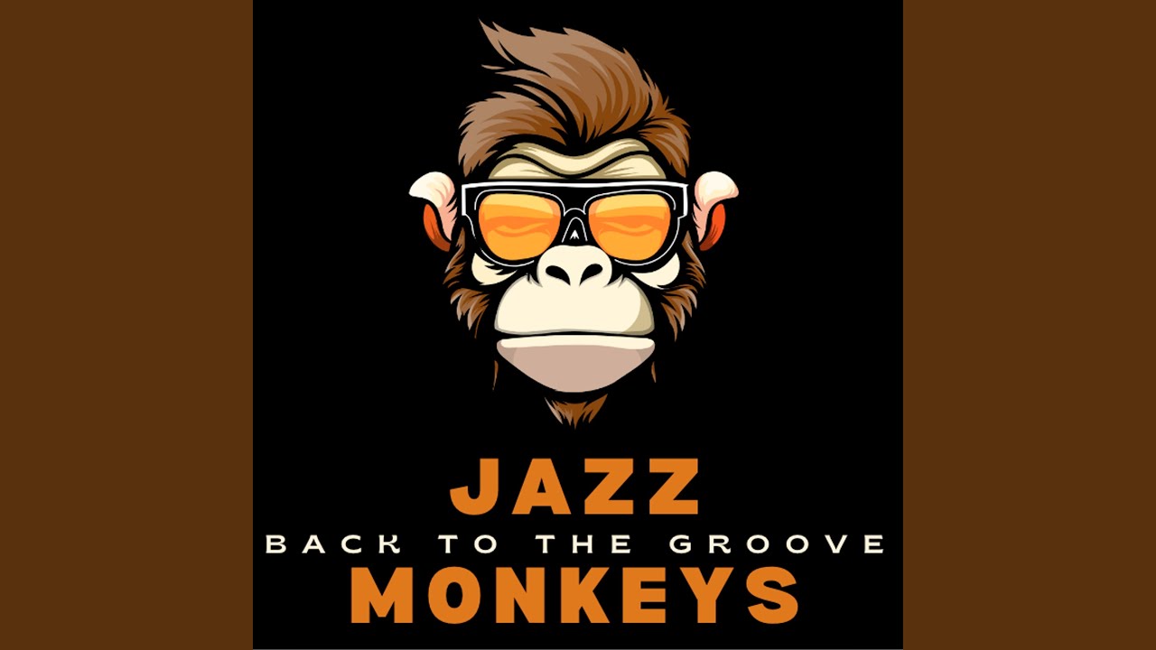 Monkey Jazz (Intro) - YouTube