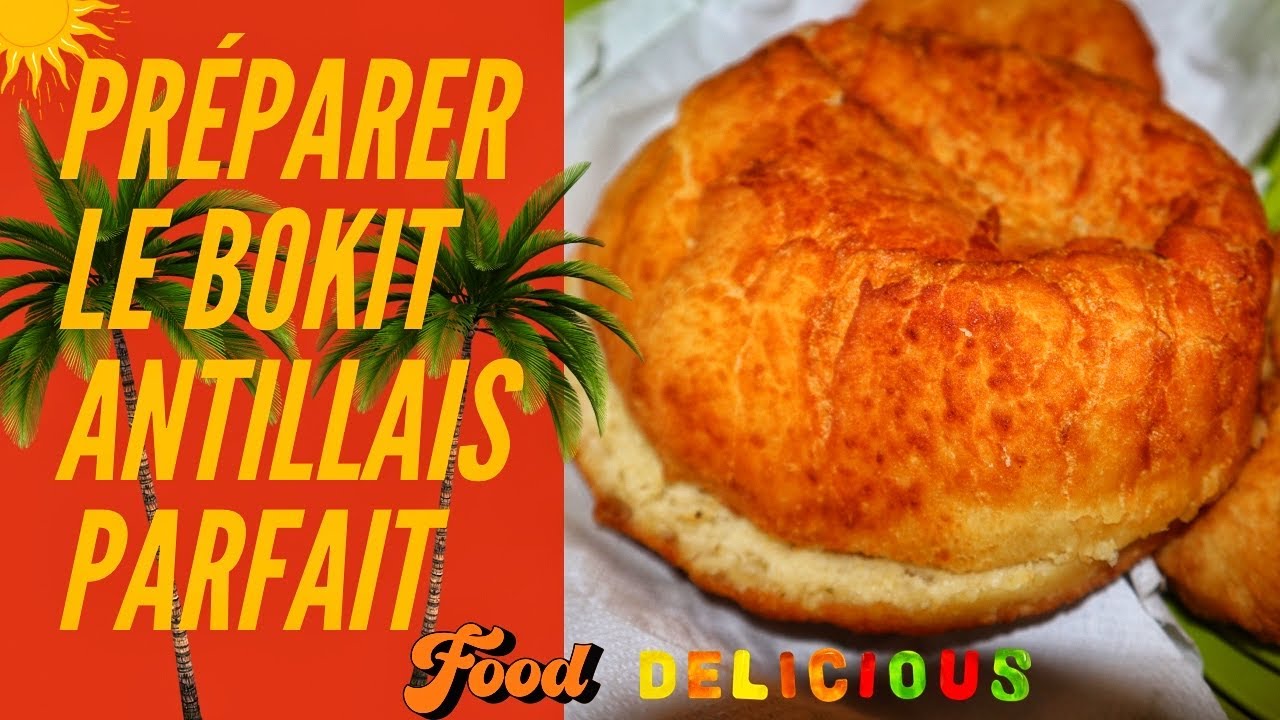 LA RECETTE D’UN BOKIT ANTILLAIS ! - YouTube