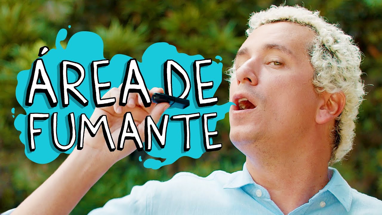 ÁREA DE FUMANTE - YouTube