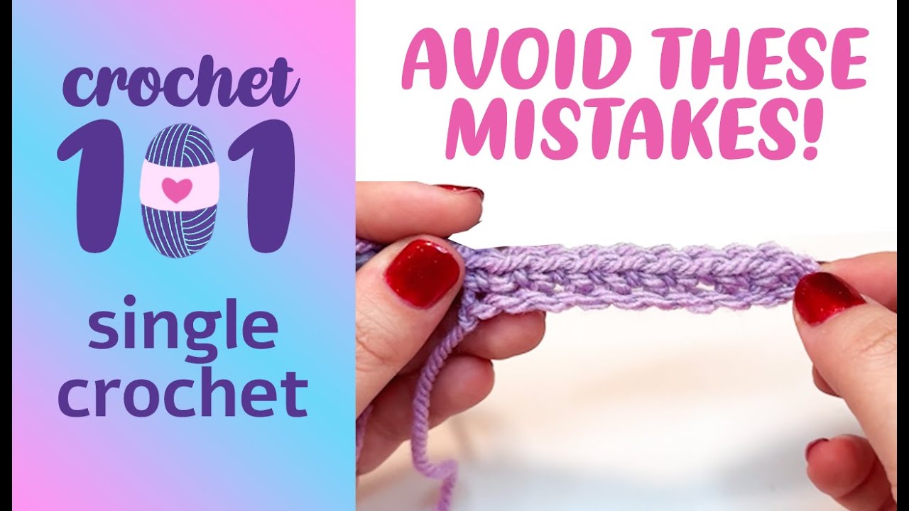 How to Do a Single Crochet for Absolute Beginners | Crochet 101 - YouTube