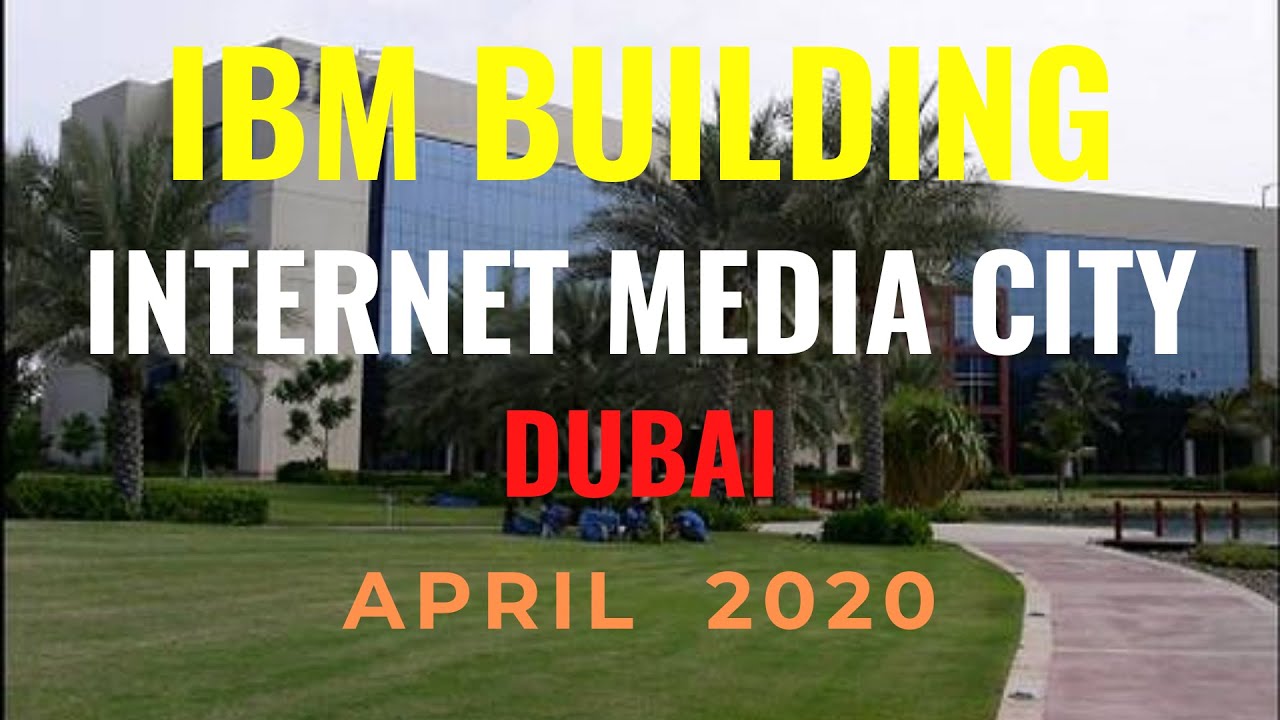 CANON, ORACLE, IBM BUILDING, INTERNET MEDIA CITY, DUBAI | Dubai car ...