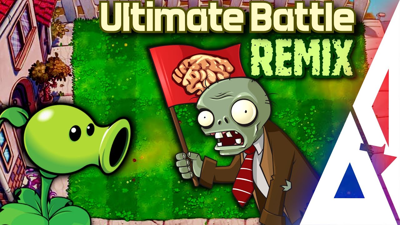 Plants Vs. Zombies - Ultimate Battle [Remix] - YouTube
