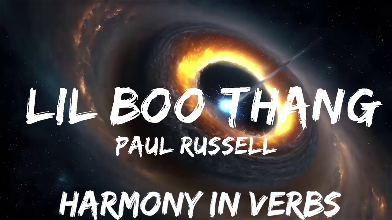 Paul Russell - Lil Boo Thang (Lyrics) | 25mins - Feeling your music ...