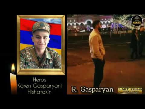 ARCAXYAN HEROS KAREN  GASPARYANI HISHATAKIN😢😢😢😢😢😢😢😢😢😢