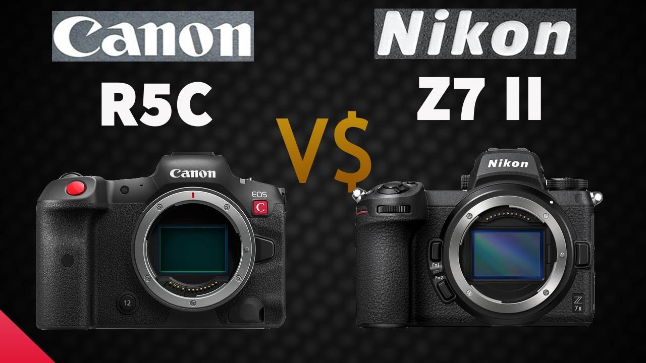 Canon R5 C vs Nikon Z7 II Compared - YouTube