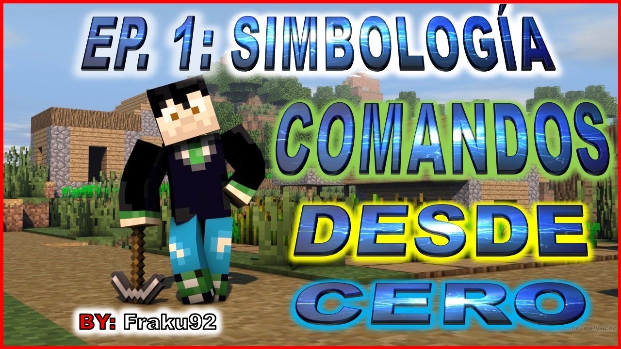 EP.1😎CURSO: COMANDOS DESDE CERO😲 INTRODUCCIÓN Y SIMBOLOGÍA👀 #minecraft ...