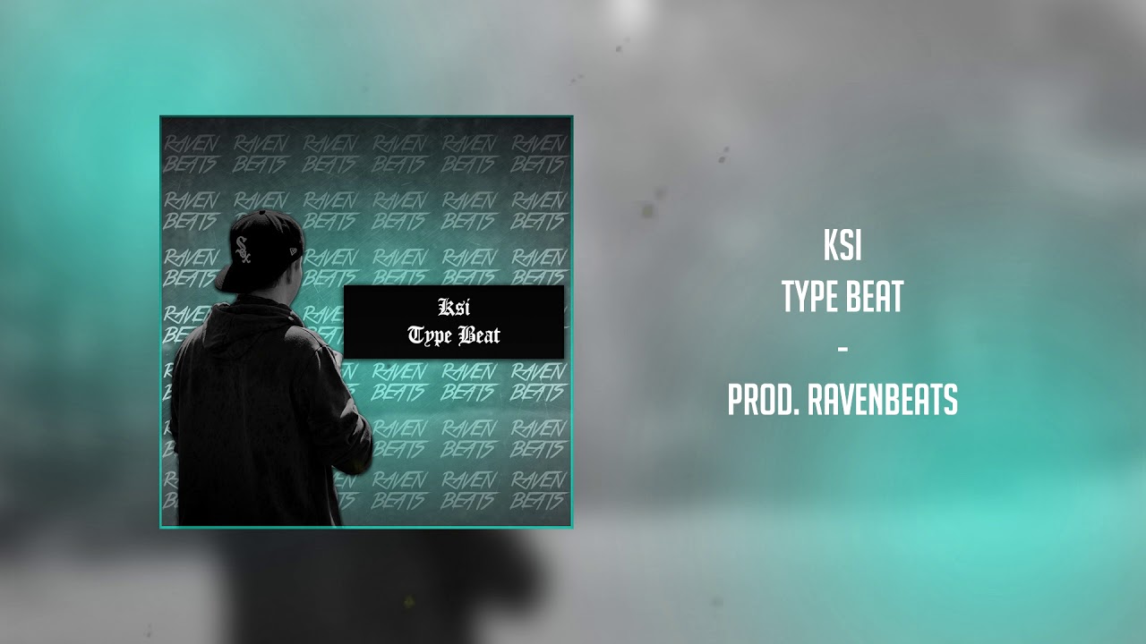 KSI Type Beat - (prod. RavenBeats) - YouTube