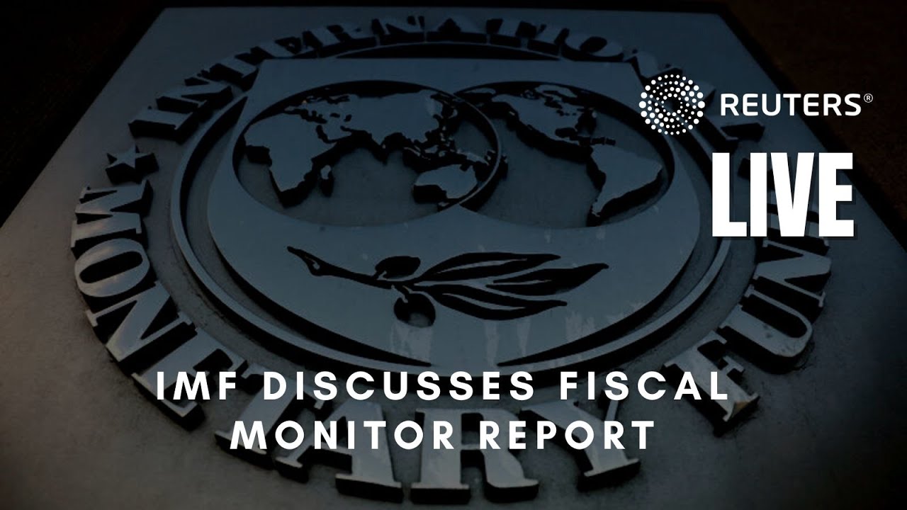 LIVE: IMF discusses Fiscal Monitor Report - YouTube