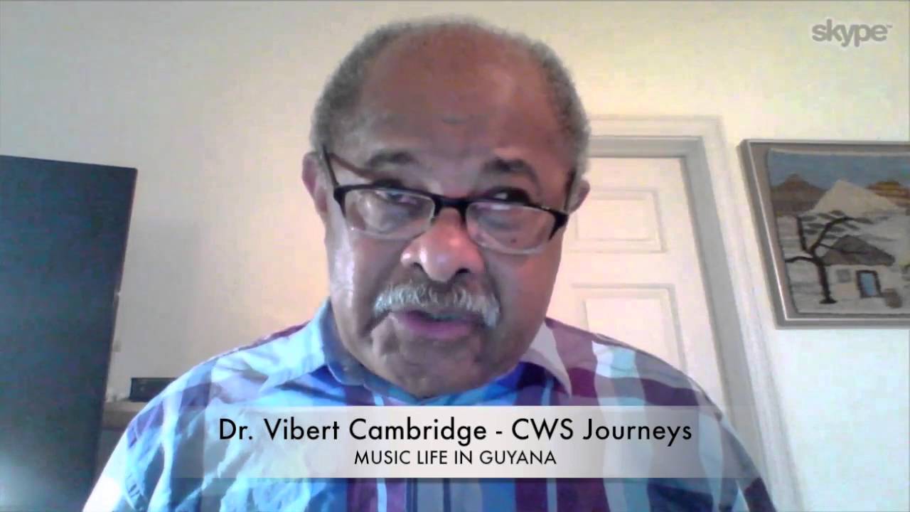 Dr Vibert Cambridge - P1 - CWS Journeys: Music Life in Guyana - YouTube