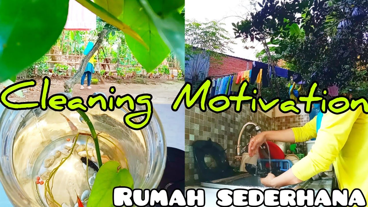 CLEANING MOTIVATION || BERSIH BERSIH RUMAH SEDERHANA - YouTube CLEANING MOTIVATION || BERSIH BERSIH RUMAH SEDERHANA - YouTube