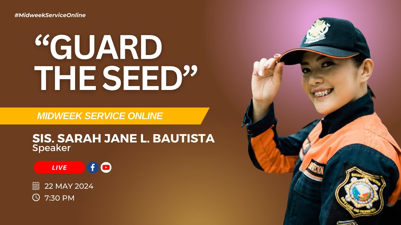 Guard the Seed — Sis. Sarah Jane L. Bautista - YouTube