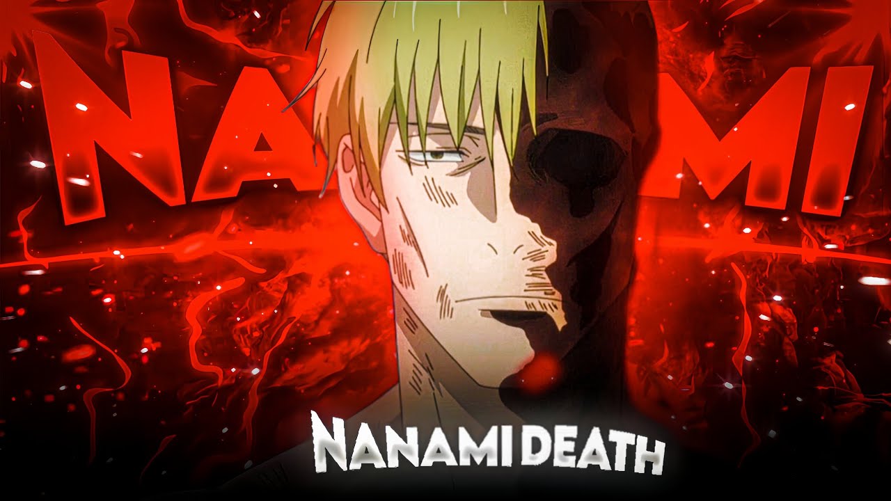 Nanami Death | [ AMV / Edit ] | 4K HD Edit | Song Edit | - YouTube