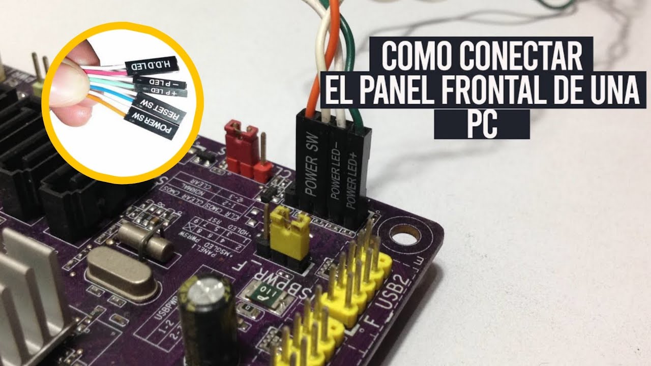 Tutorial Para Poner Los Cables del Panel Frontal de tu PC SIN ERRORES ...
