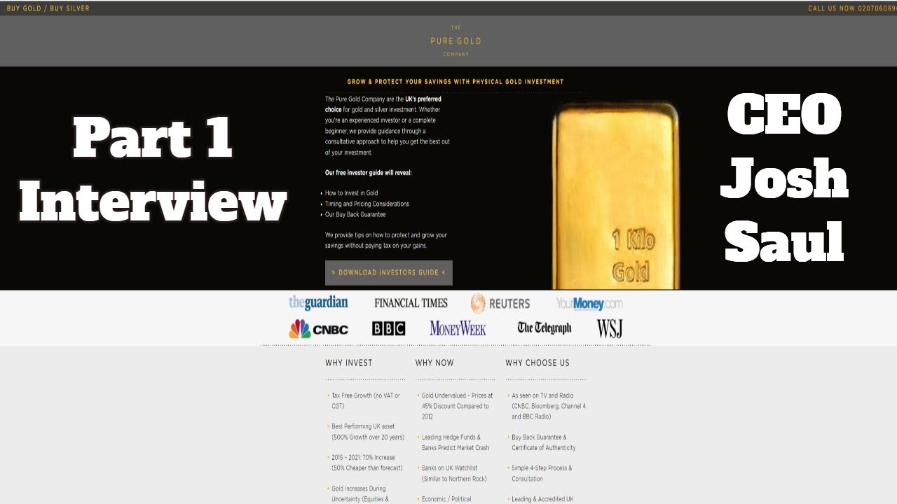Josh Saul - CEO The Pure Gold Company - Part 1 - Gold & Silver - An ...