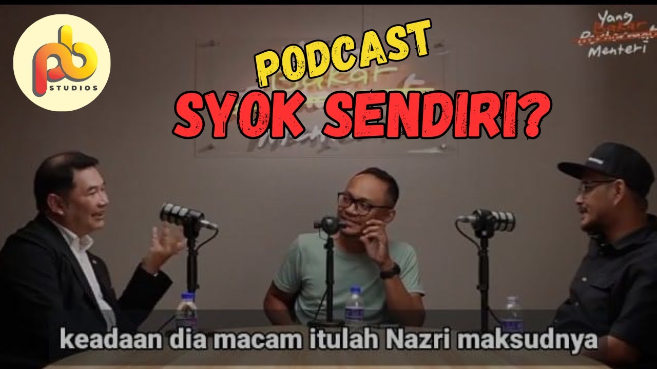 Maaf Nazri Hamdan, ANDA SILAP! (Dan Podcast Rafizi memang podcast syok ...