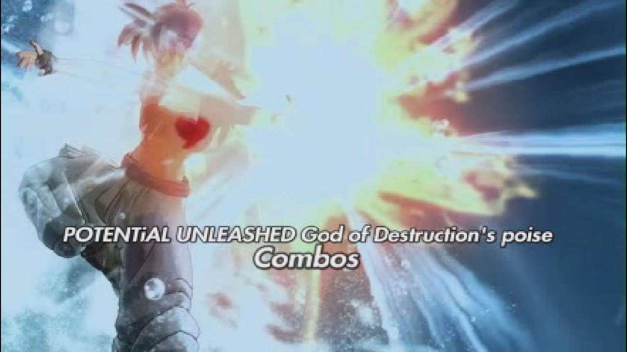 POTENTiAL UNLEASHED God of Destruction's poise Combos Dragon Ball ...