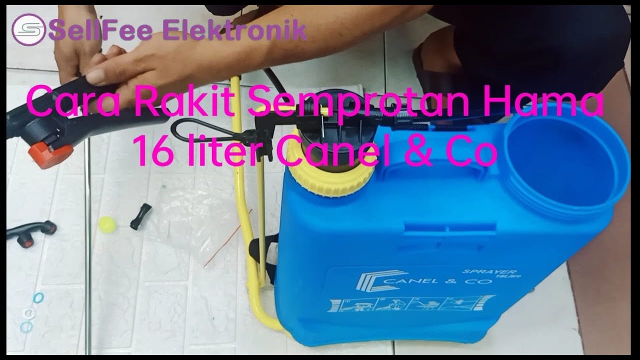 cara rakit semprotan Hama 16 liter Canel & Co - YouTube
